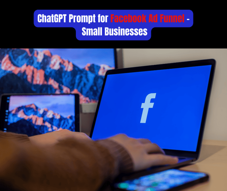 Prompt ChatGPT Prompt for Facebook Ad Funnel - Small Businesses | Download Script for AI ...